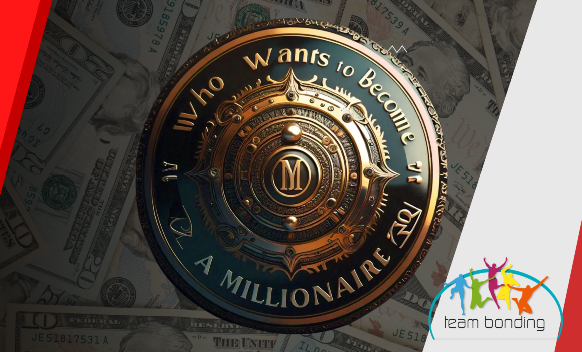 Who Wants to Be a Millionaire? Make Your Dreams True!